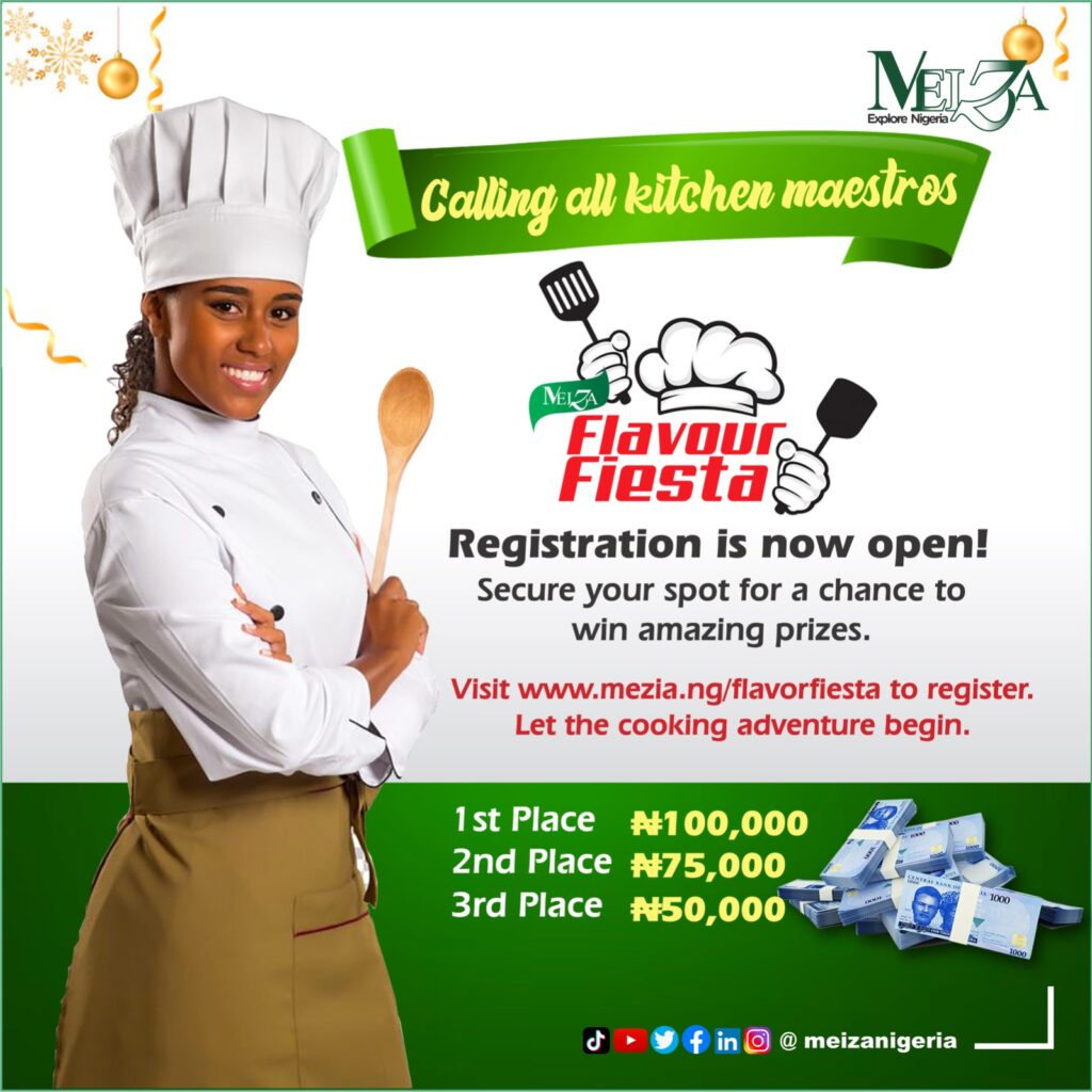 Show your Meiza Flavour Fiesta cooking skills this Christmas and win up to ₦100k – Meiza